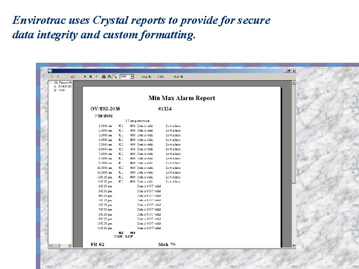 ENVIROTRAC A Premier Chamber Monitoring and Data Acquisition