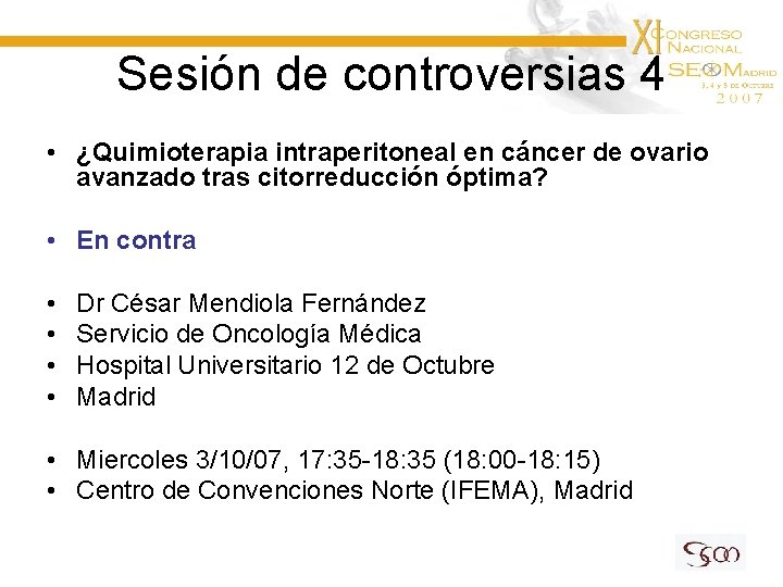 Sesin de controversias 4 Quimioterapia intraperitoneal en cncer