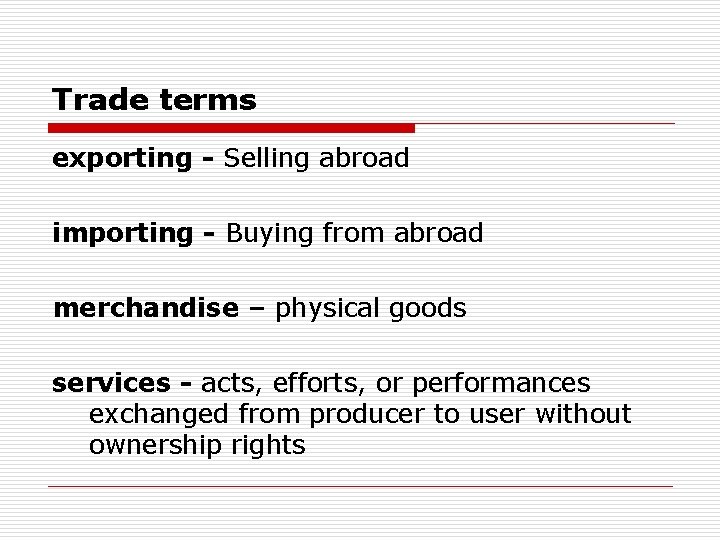 Chapter 5 Trading Across Borders LEARNING OBJECTIVES After