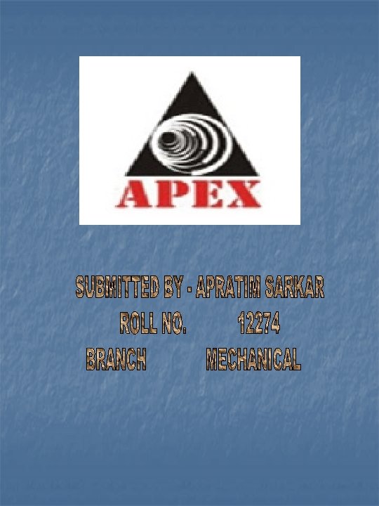 INTRODUCTION n n Apex Encon Projects Private Limited