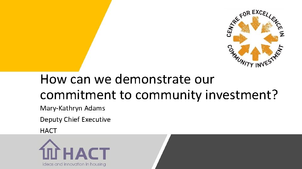 How can we demonstrate our commitment to community