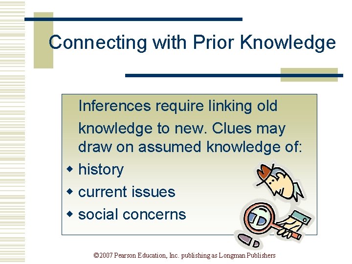 Chapter 10 Inference Breaking Through College Reading 8e