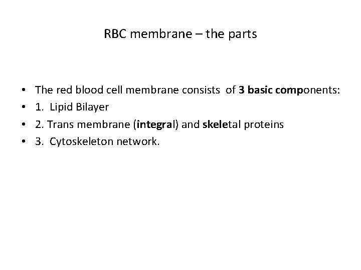 Abnormalities of Red Cell membrane Lecture NO 1