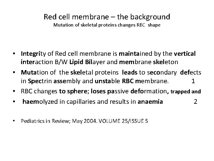 Abnormalities of Red Cell membrane Lecture NO 1