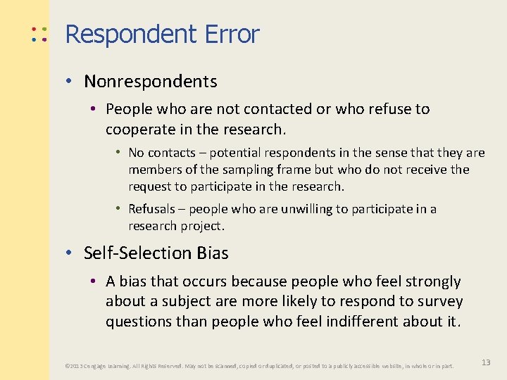 7 Survey Research 2013 Cengage Learning All Rights