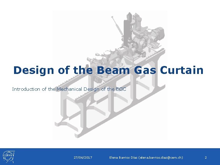 Design of the Beam Gas Curtain Introduction of
