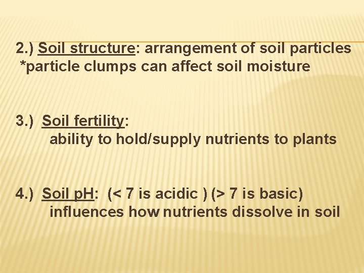 Chapter 10 3 From Bedrock to soil WHAT