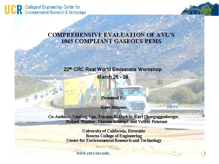 COMPREHENSIVE EVALUATION OF AVLS 1065 COMPLIANT GASEOUS PEMS