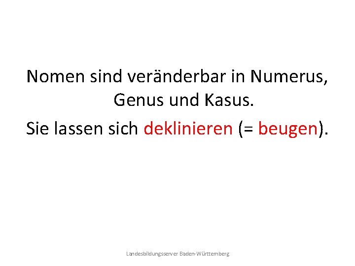 Das Nomen Landesbildungsserver BadenWrttemberg Das Nomen Nomen werden