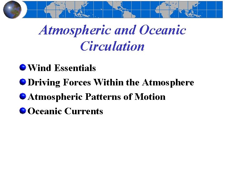 Chapter 4 Atmospheric and Oceanic Circulation Effects of