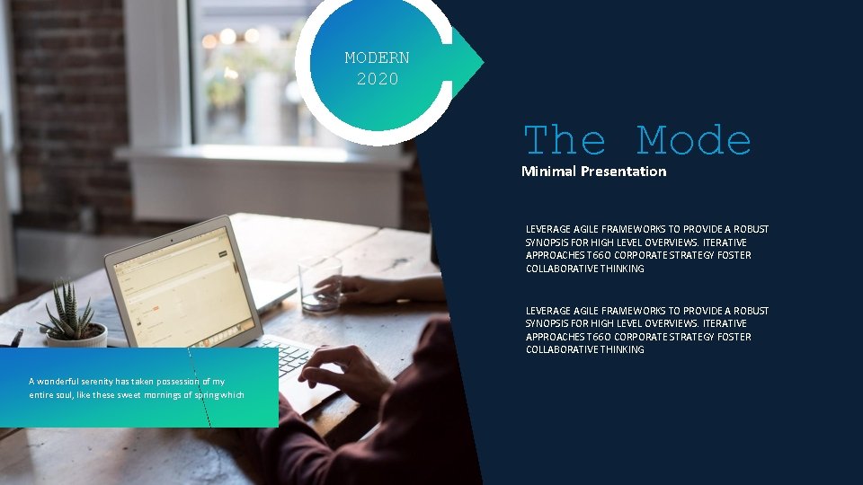 LEVERAGE AGILE FRAMEWORKS TO MODERN 2020 LEVERAGE AGILE