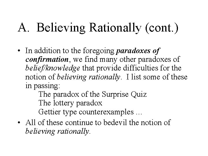 And the Final Jeopardy Answer Is BLIND RATIONALITY