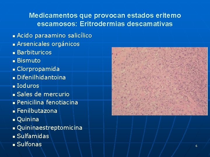 Yatrogenia dermatolgica Alfredo Embid Curso de Medicina Oriental
