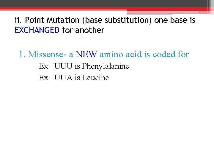 Types of Mutations The power of the BASE