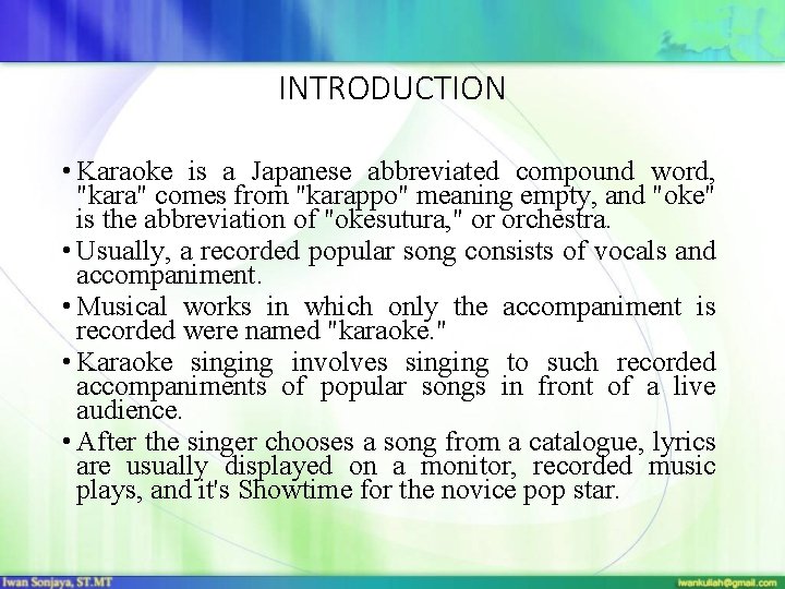 KARAOKE Prinsip Konsep Dasar Iwan Sonjaya MT INTRODUCTION