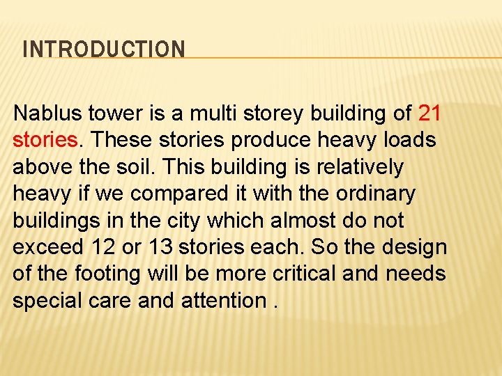 INTRODUCTION Nablus tower is a multi storey building