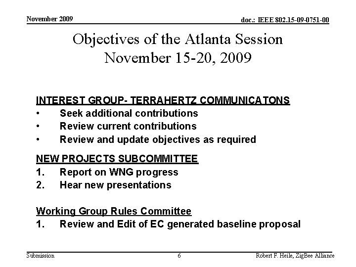 November 2009 doc IEEE 802 15 09 0751