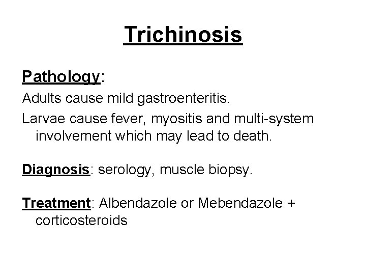 TISSUE NEMATODES COMMON TISSUE NEMATODE INFECTIONS Trichinella spiralis