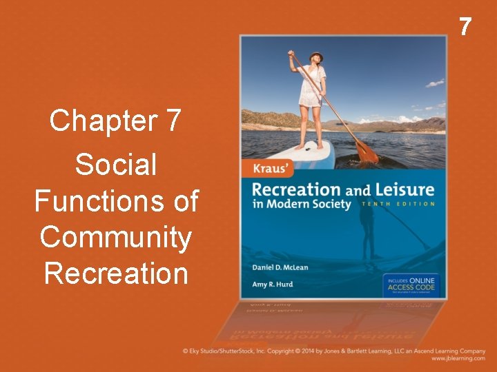 7 Chapter 7 Social Functions of Community Recreation