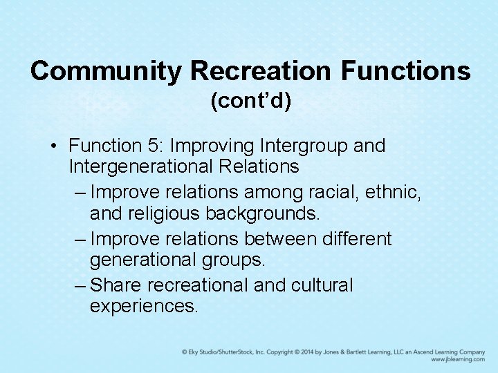 7 Chapter 7 Social Functions of Community Recreation