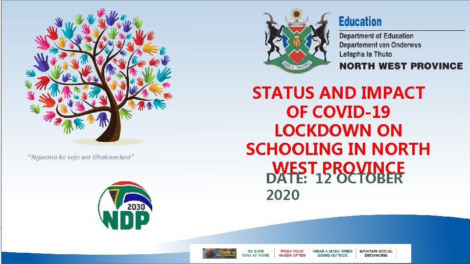 Ngwana ke sejo wa tlhakanelwa STATUS AND IMPACT