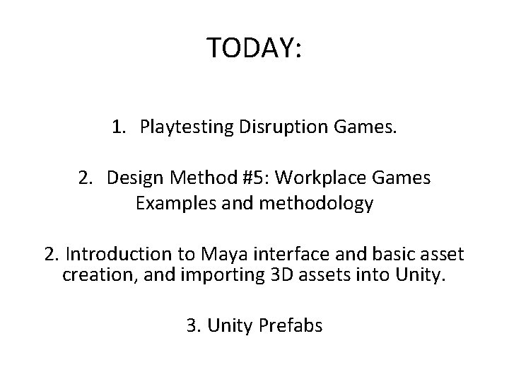 Game Design LESSON 4 Workplace Games and Intro