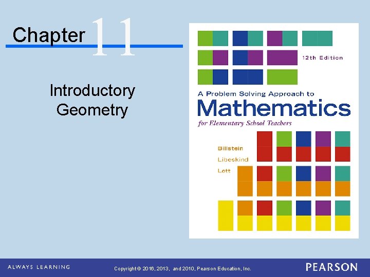 Chapter 11 Introductory Geometry Copyright 2016 2013 and