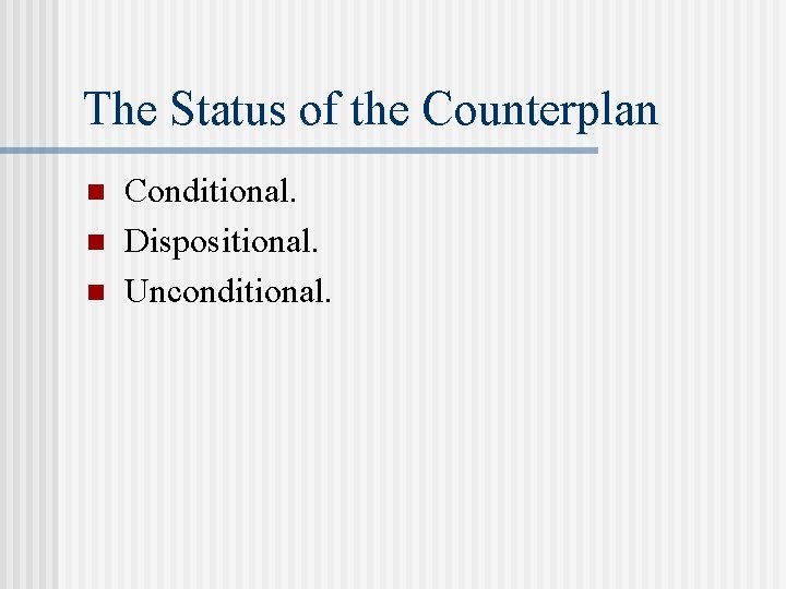 Introduction to Counterplans Counterplans Defined n An alternate