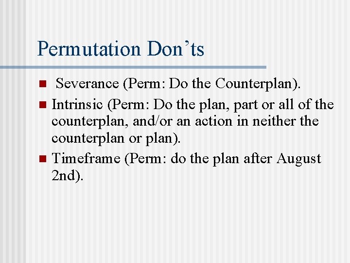 Introduction to Counterplans Counterplans Defined n An alternate