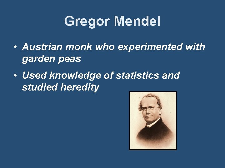 Fundamentals of Genetics Genetics The field of Biology