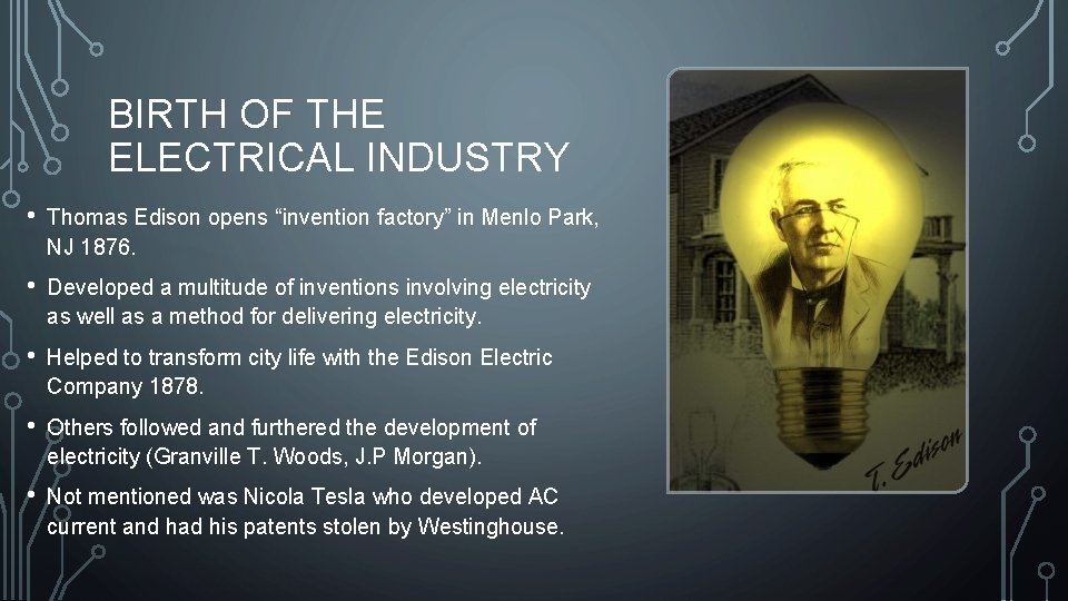 TRIUMPH OF INDUSTRIALISM BIRTH OF THE ELECTRICAL INDUSTRY