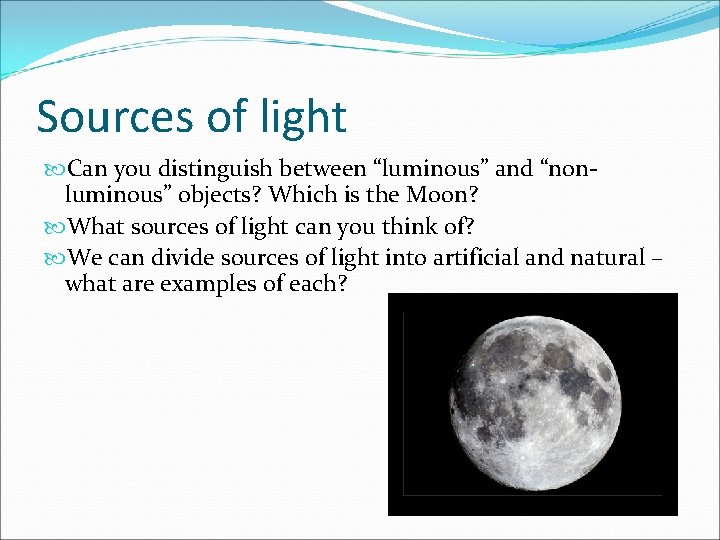 Introduction to Light What do you know about