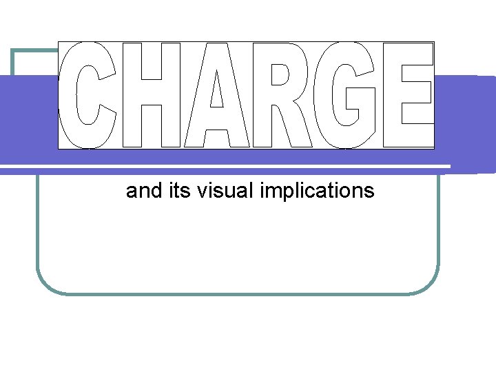 and its visual implications A genetic pattern of