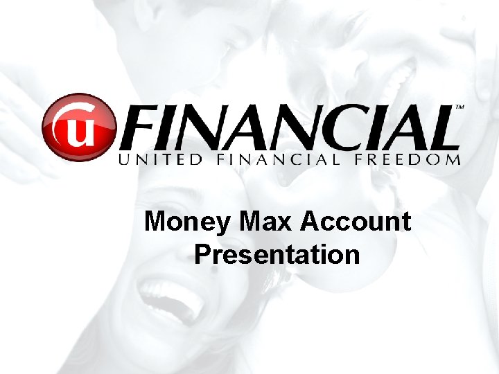Money Max Account Presentation Our Story 1997 Started