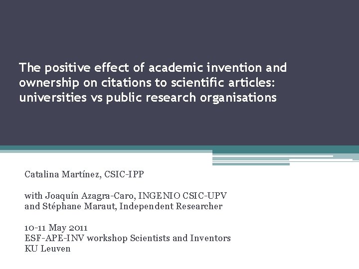 The positive effect of academic invention and ownership