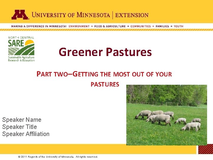 Greener Pastures PART TWO GETTING THE MOST OUT
