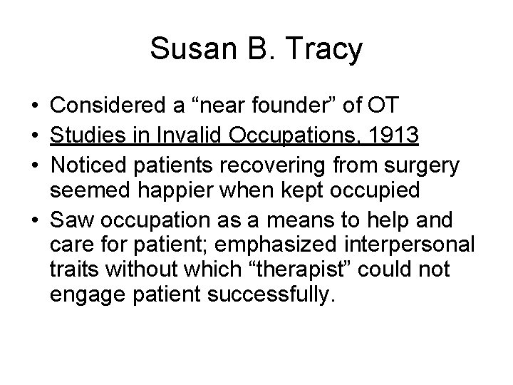 The Evolution of Occupational Therapy Concepts of Occupational