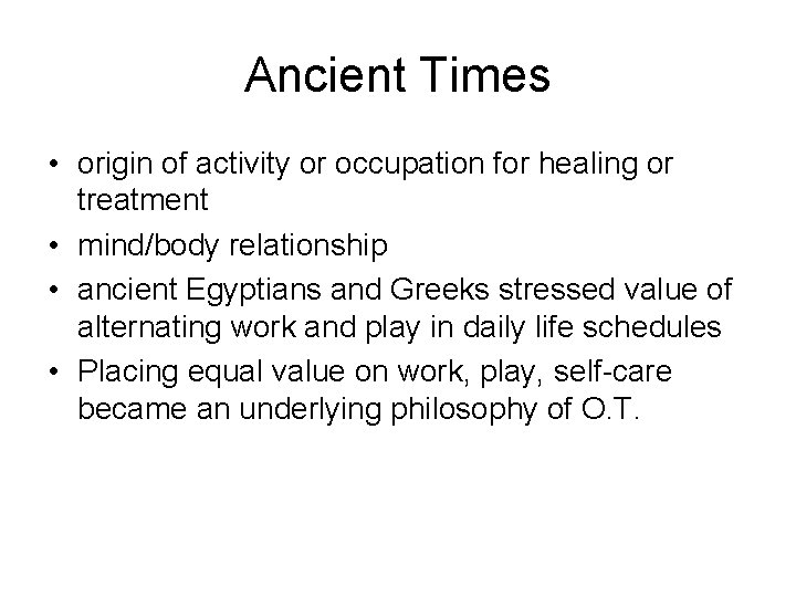 The Evolution of Occupational Therapy Concepts of Occupational