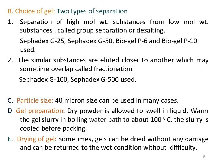Gel Chromatography Size Exclusion Chromatography In 1954 Mould