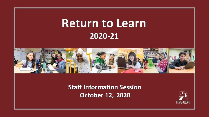 Return to Learn 2020 21 Staff Information Session