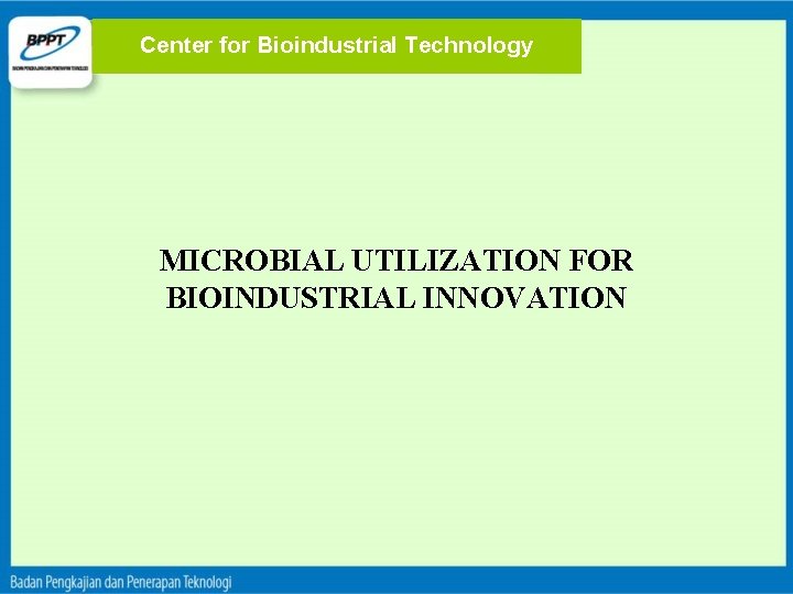 MICROBIAL UTILIZATION FOR AGRICULTURAL AND BIOINDUSTRIAL INNOVATIONS Center
