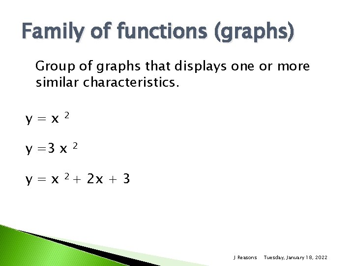 3 2 Families of Functions Objective Analyze families