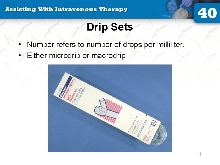 40 Assisting With Intravenous Therapy 1 Cognitive Objectives