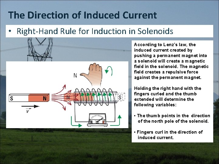 Using Magnetism to Induce an Electric Current Electromagnetic