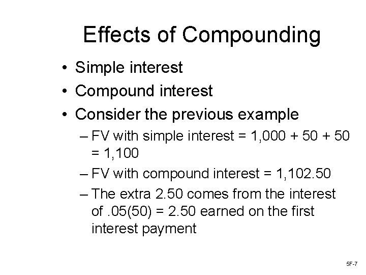 Chapter 5 Introduction to Valuation The Time Value