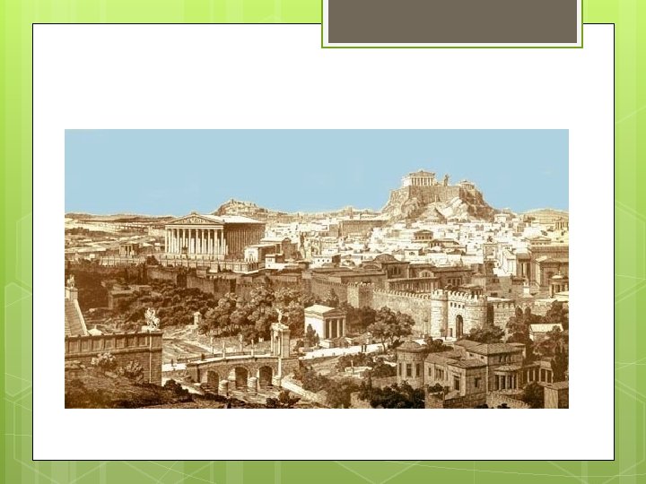 The Greek Polis Greek Polis citystate Greek Cities