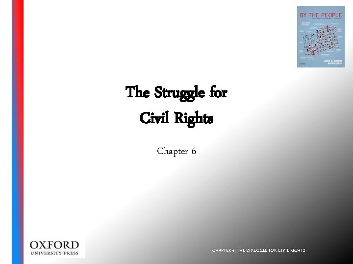 The Struggle for Civil Rights Chapter 6 CHAPTER