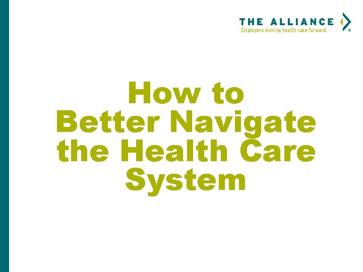 How To Be A Better Health Care Consumer