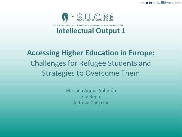 Intellectual Output 1 Accessing Higher Education in Europe