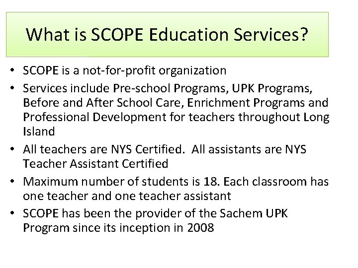 SCOPE UNIVERSAL PREK PROGRAM AT SACHEM CENTRAL SCHOOL